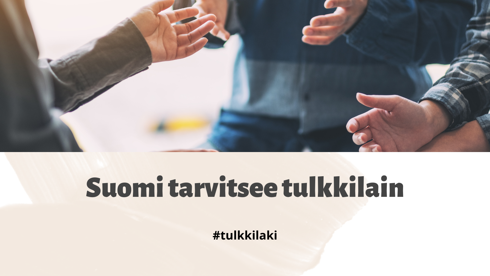 Suomi tarvitsee tulkkilain – Suomen Kielipalveluyritykset